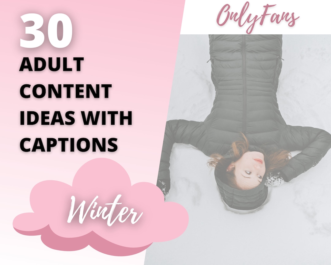 Winter Onlyfans Content Ideas, 30 Only Fans Guides With Titles for ...