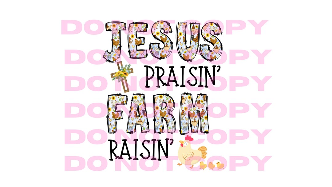 Jesus Praisin' & Farm Raisin' Sublimation PNG File - Etsy