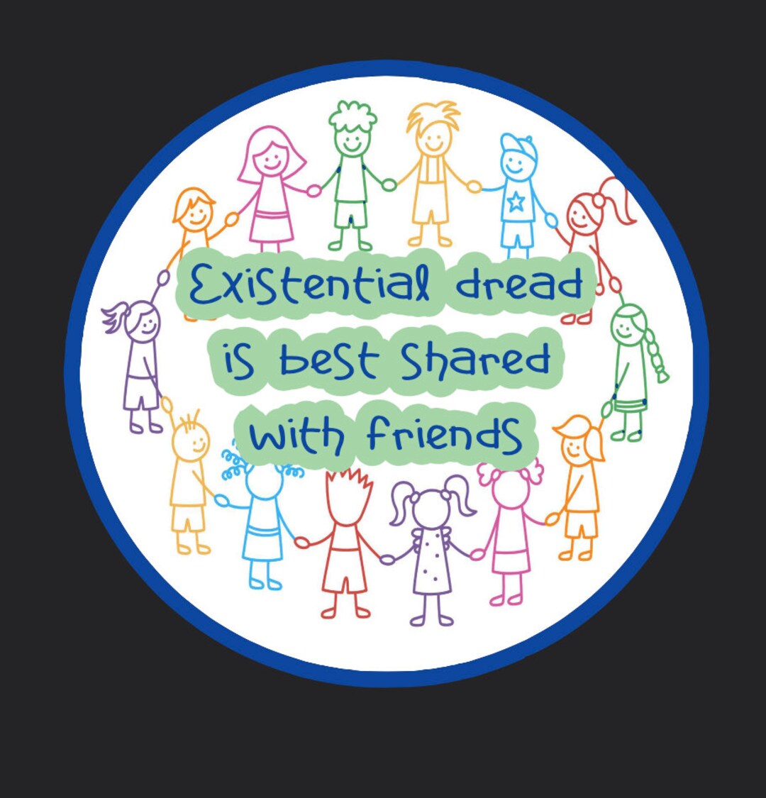 Existential Dread With Friends Sticker - Etsy