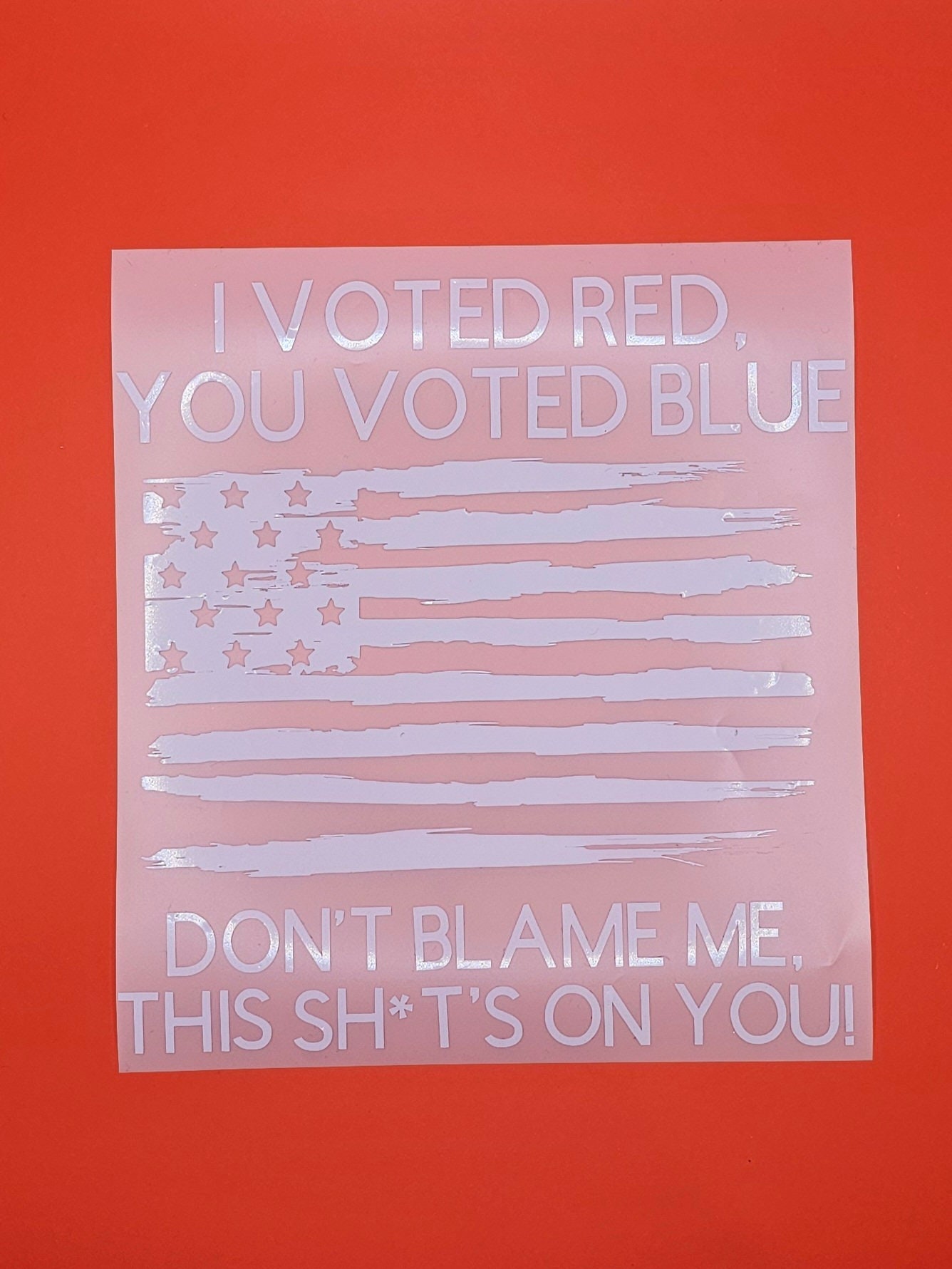 I Voted Red, You Voted Blue Window Decal Political Car Decal Permanent ...