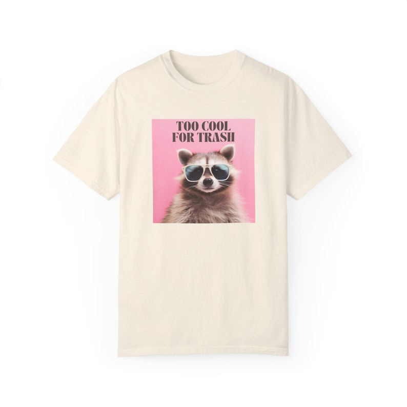 Raccoon Shirt Raccoon Gifts Racoon Shirt Funny Raccoon Shirt Too Cool ...