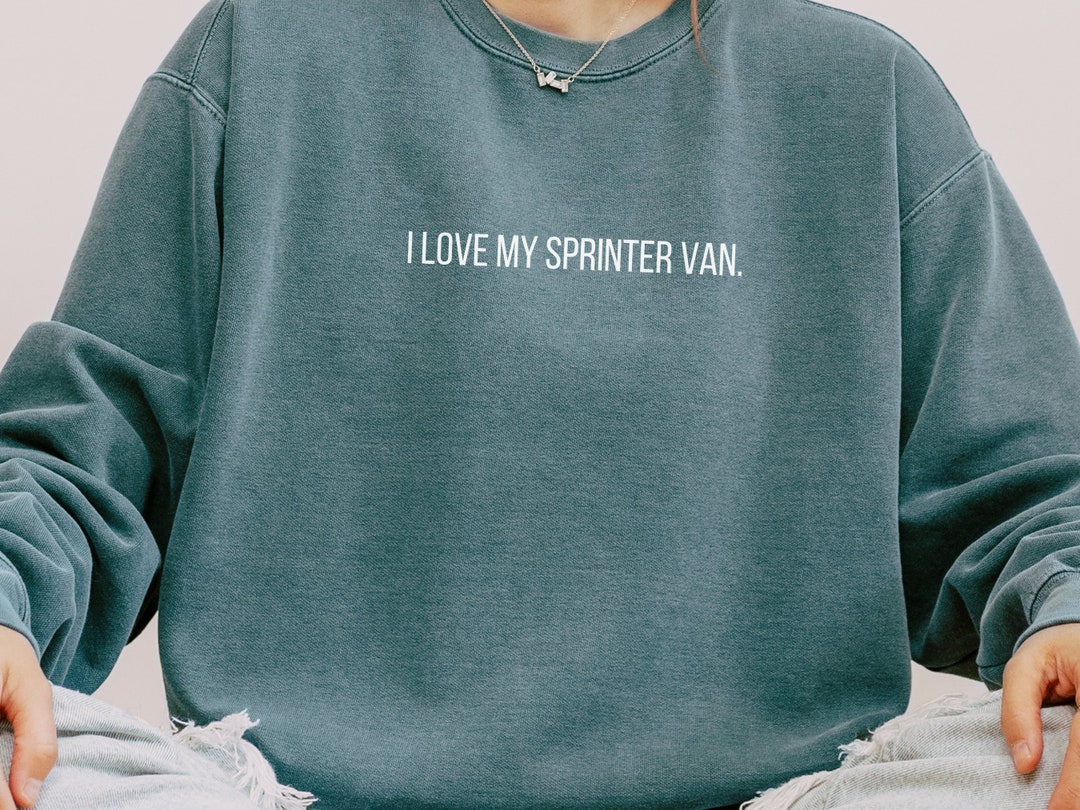 Sprinter Van Accessories Sprinter Van Sweatshirt Campervan - Etsy