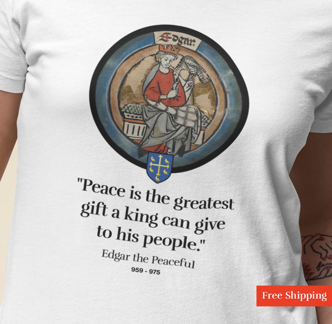 Edgar the Peaceful T-shirt, Old English Monarchy T-shirt, Historical T ...