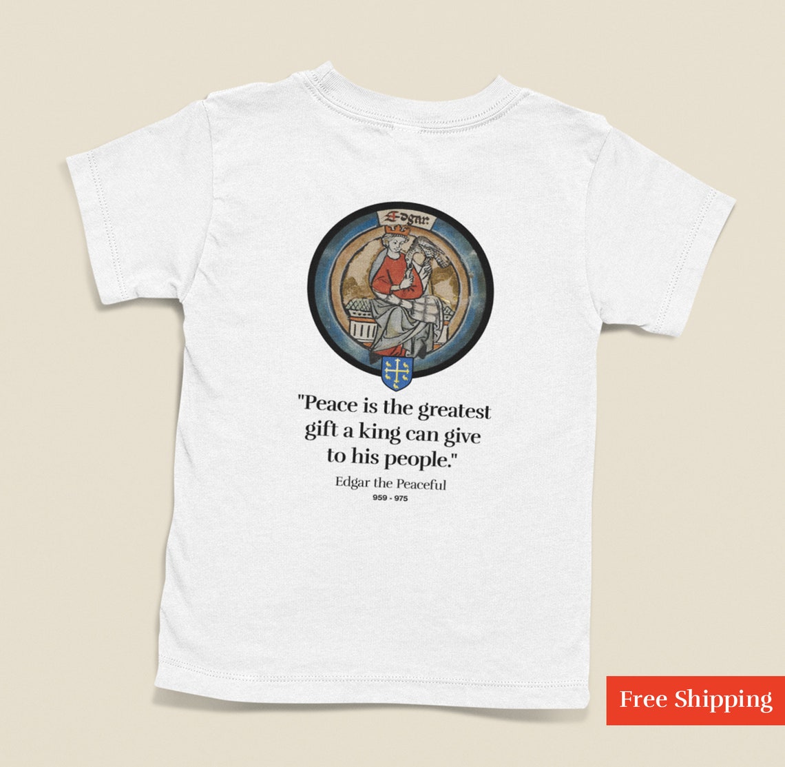 Edgar the Peaceful T-shirt, Old English Monarchy T-shirt, Historical T ...