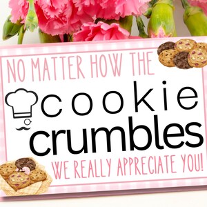 No Matter How the Cookie Crumbles, Crumbl Cookies Gift Tag, Thank You ...