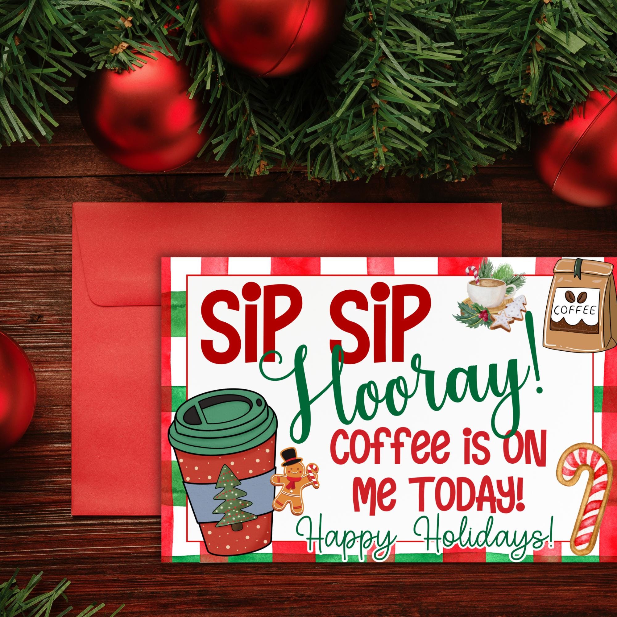 Sip Sip Horray Coffee is on Me Today Happy Holidays, Thank You Gift Tag ...