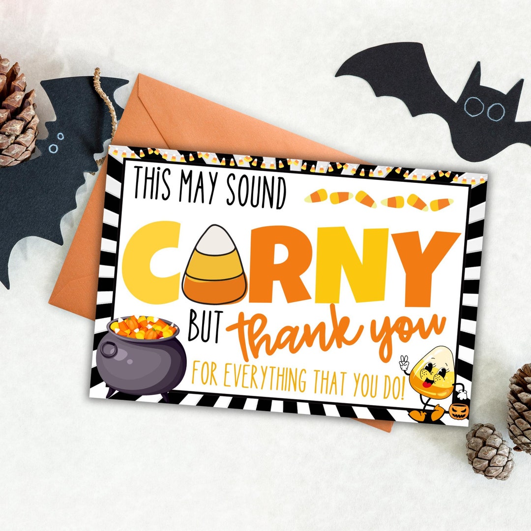 This May Sound Corny Halloween Gift Tag, Thank You Tag, Candy Corn Gift ...