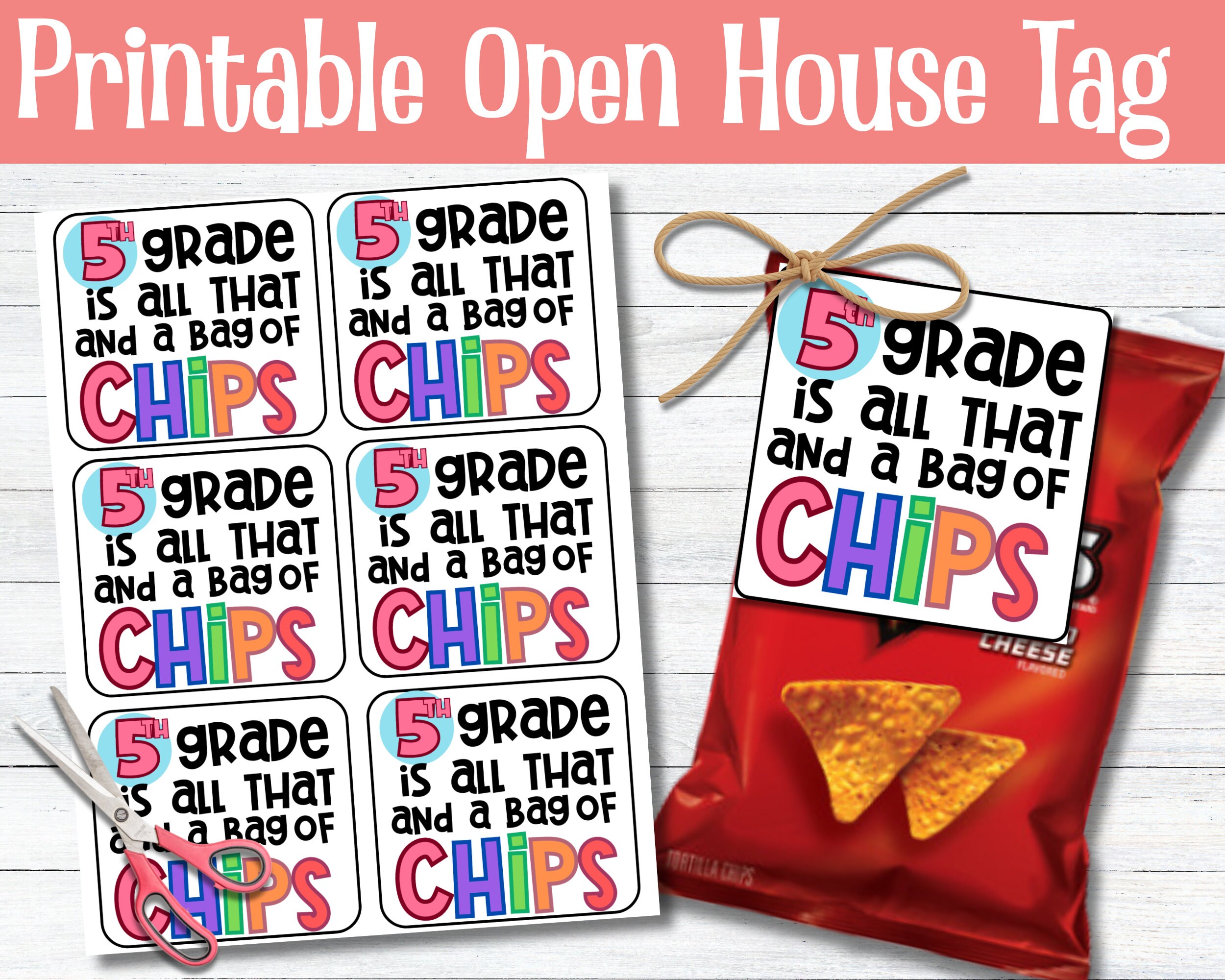 All That and a Bag of Chips Open House Gift Tags, School Open House ...