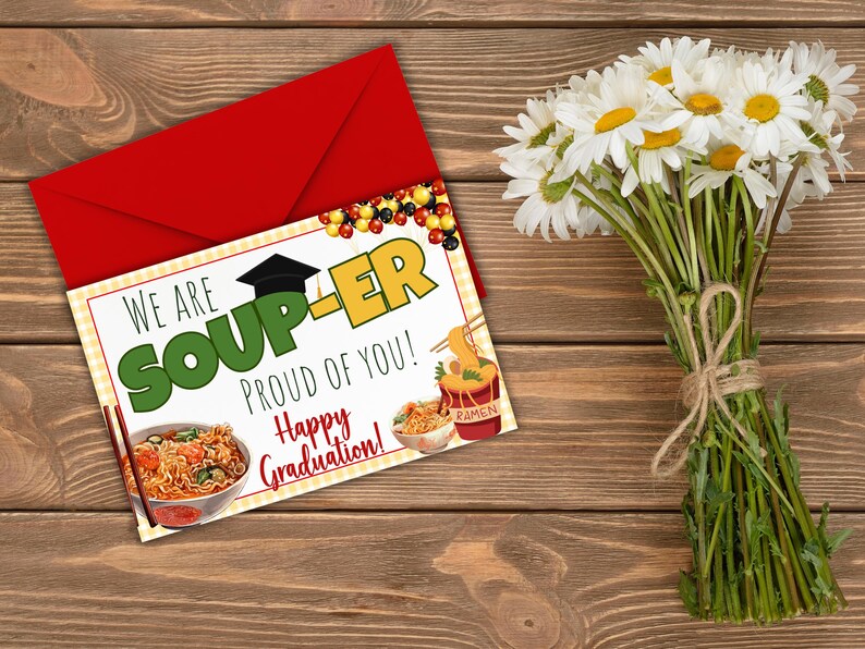We Are Souper Proud of You Graduation Tag, Ramen Soup Food Tag, Happy ...