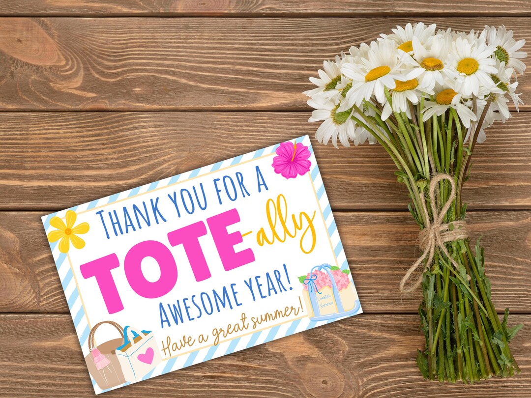 Thanks for a Tote-ally Awesome Year Tag, End of School Gift Tag, Tote ...