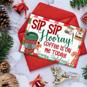 Sip Sip Horray Coffee is on Me Today Happy Holidays, Thank You Gift Tag ...