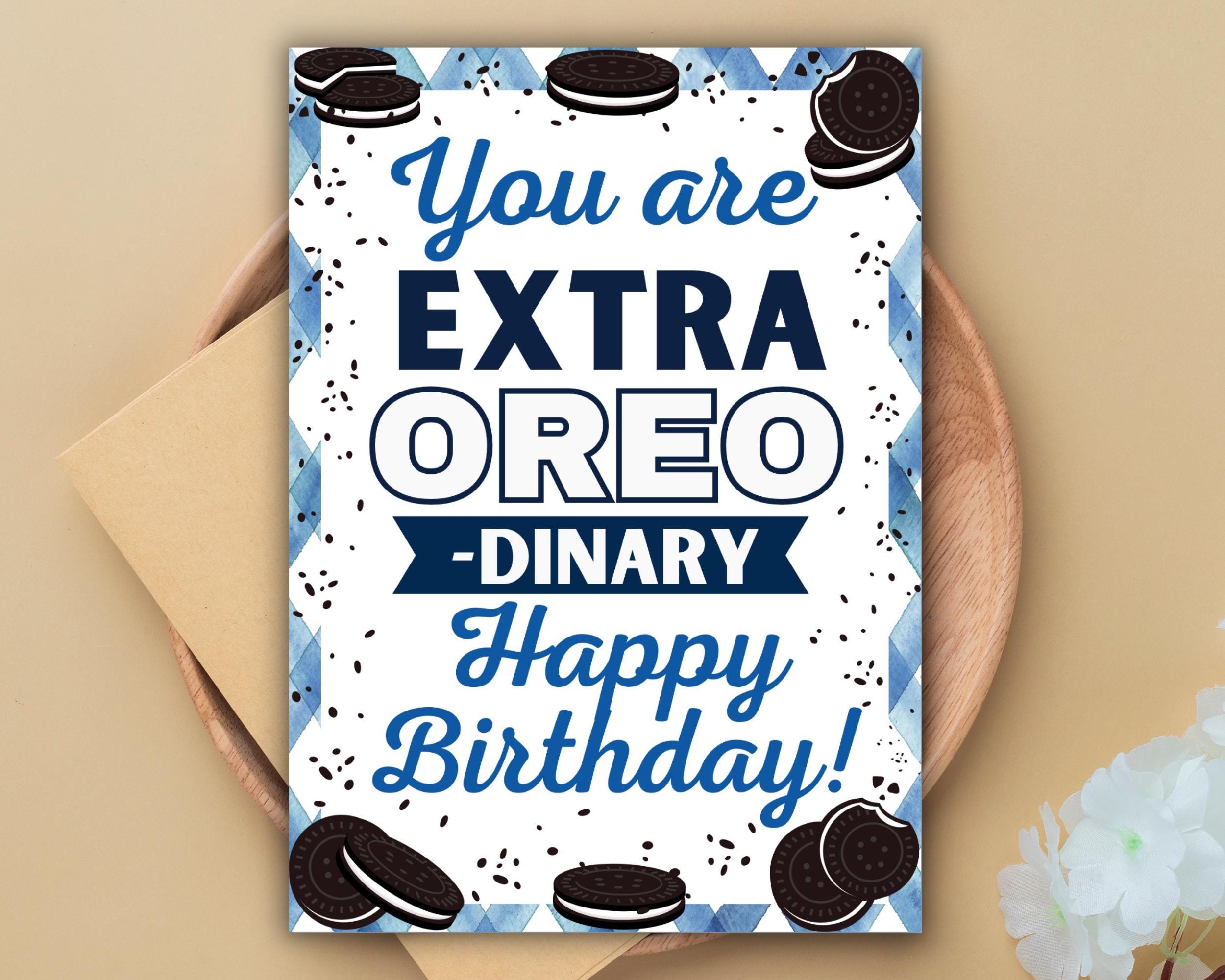 You Extra Oreo-dinary Birthday Greeting Card, Birthday Greeting Card ...