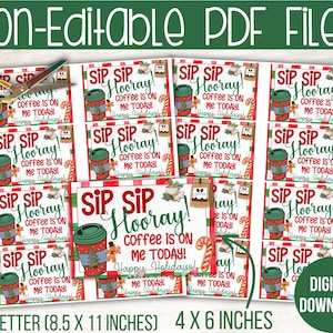 Sip Sip Horray Coffee is on Me Today Happy Holidays, Thank You Gift Tag ...