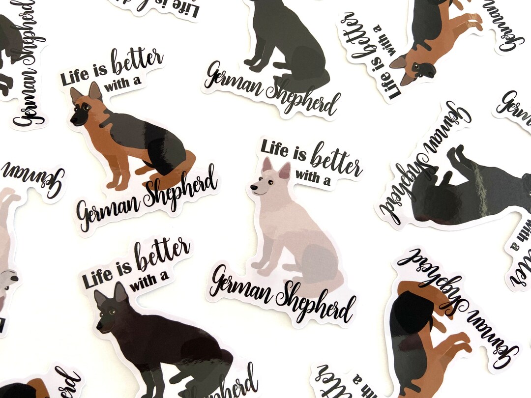 German Shepherd Sticker Life is Better With a German Shepherd Vinyl ...