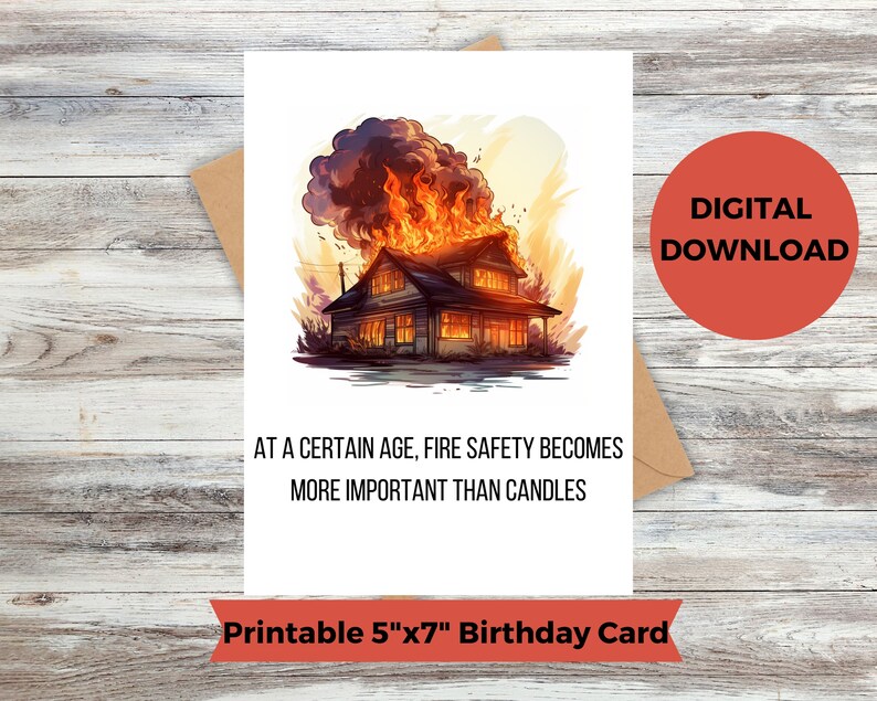 Printable Funny Birthday Card - Fire Safety Birthday Humor - PDF, JPEG ...