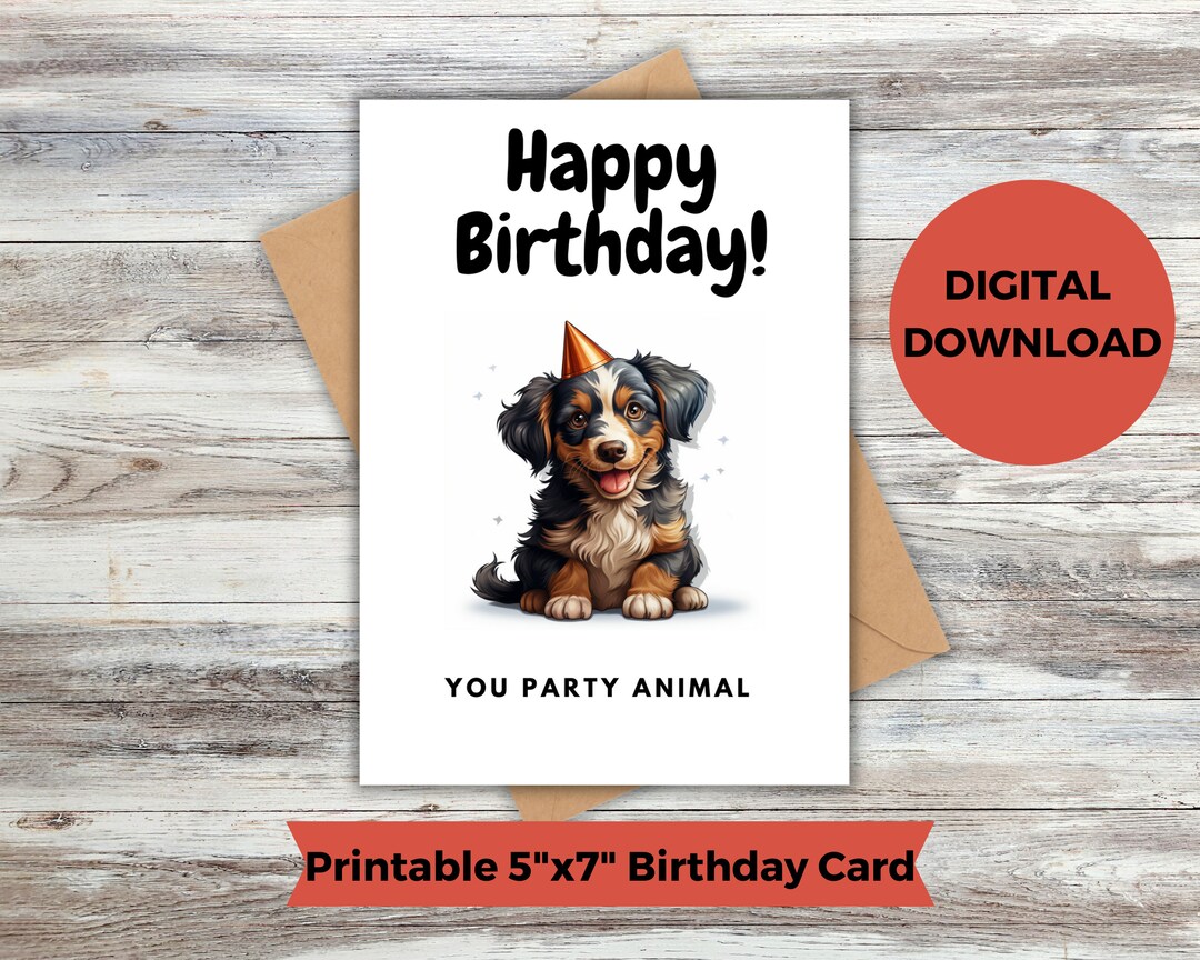 Printable Funny Birthday Card - Party Animal - PDF, JPEG, PNG - Etsy ...