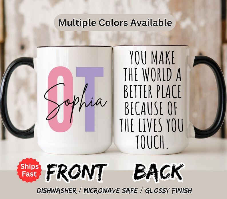 Custom OT Coffee Mug, Occupational Therapy Mug, OT Gift Ideas ...