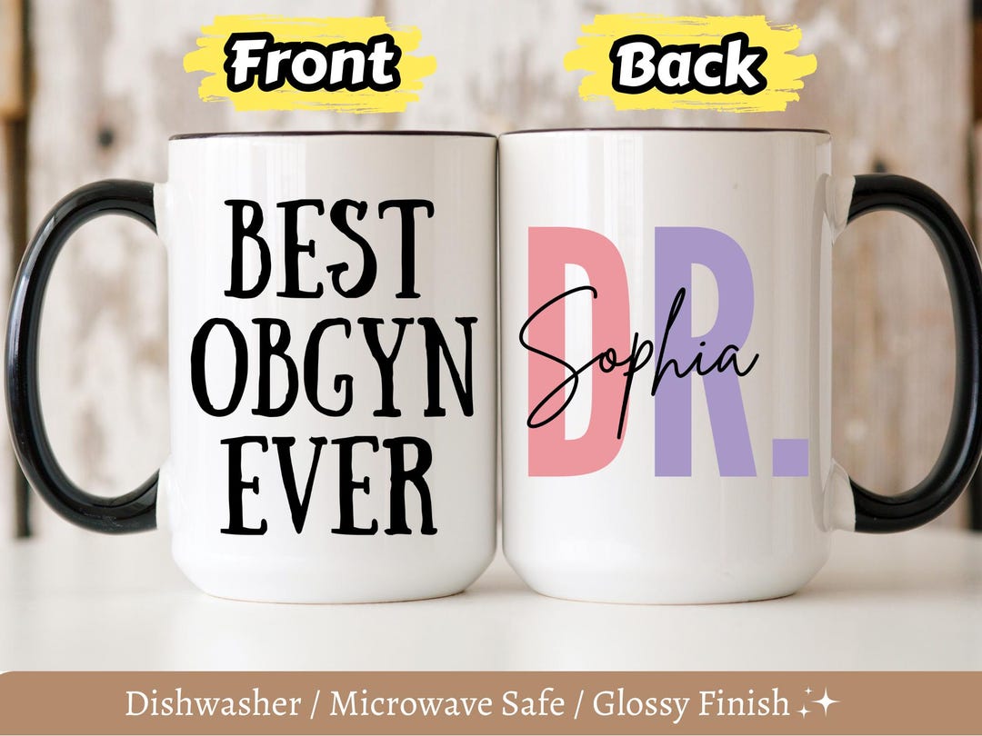 Personalized Obgyn Mug, Best Obgyn Ever, Thank You Gift for Baby Doctor ...