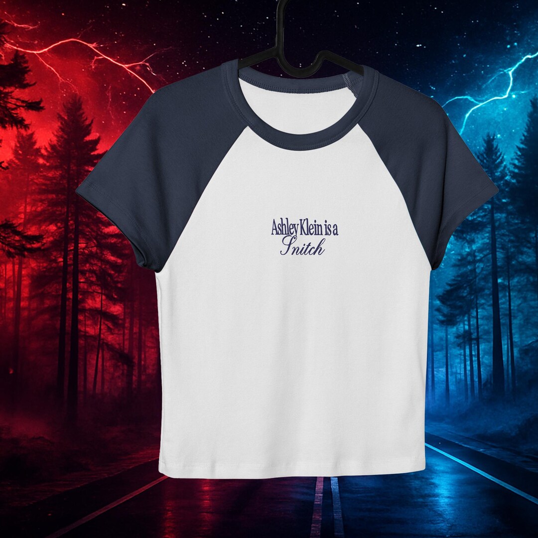 Ashley Klein is a SNITCH! — stranger Things 5 Merch Women’s Micro Rib Raglan Baby Tee - Etsy