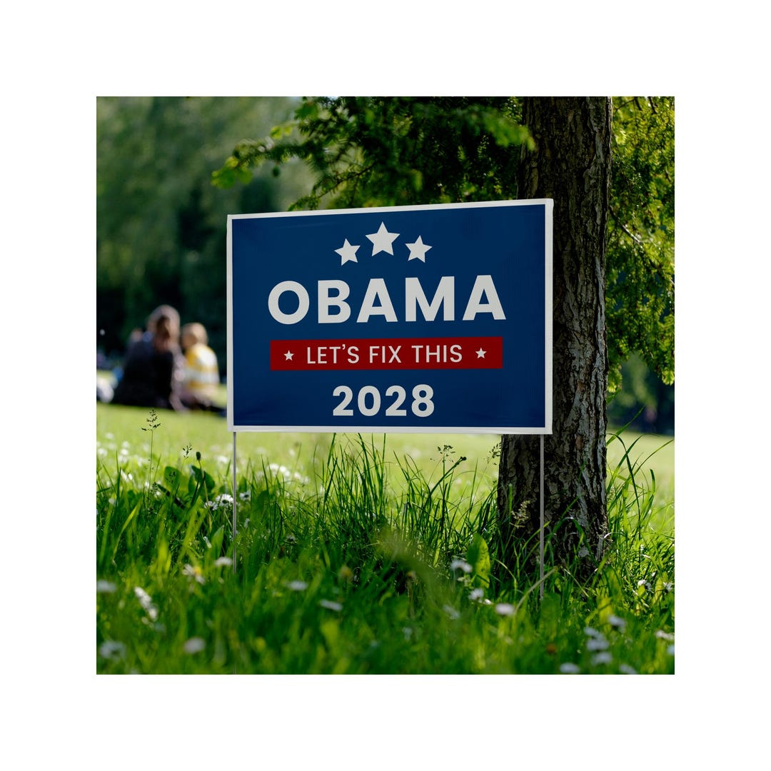 Obama 2028 Yard Sign, Let's Fix This Yard Sign, Obama Sign, 2028 Garden ...