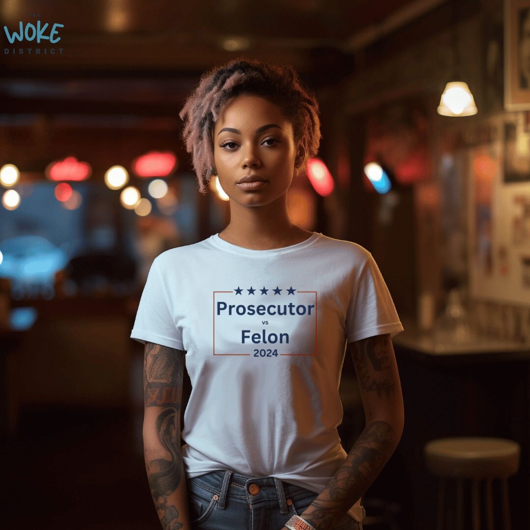 Prosecutor Vs Felon T-shirt, Political Shirt, Democrat Shirt, 2024 ...