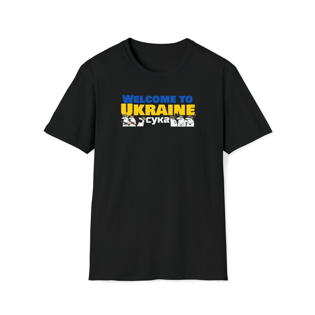 Welcome to Ukraine Cyka T-shirt, Non-credible Defense, Ukraine Military ...
