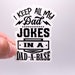 Dad Jokes Sticker - Joke Stickers - Fatherhood - Father's Day - Etsy