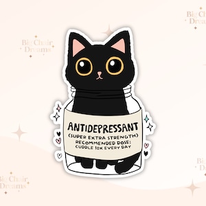 Antidepressant Black Cat Sticker - Emotional Support - Black Cat - Self ...