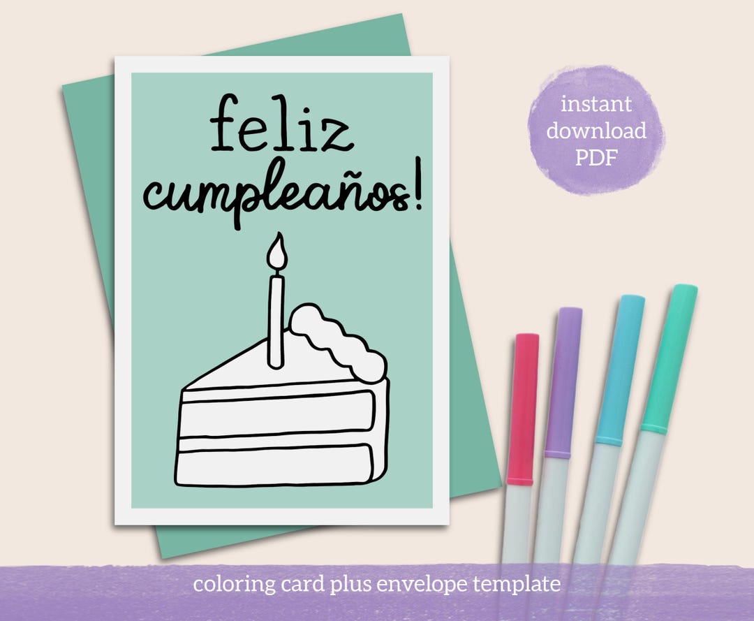 Feliz Cumpleaños Happy Birthday Cards in Spanish Printable Coloring ...