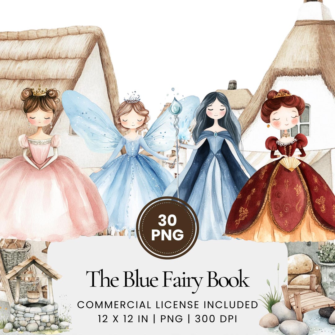 The Blue Fairy Book Clipart, Watercolor Fairytale Set With Princesses ...