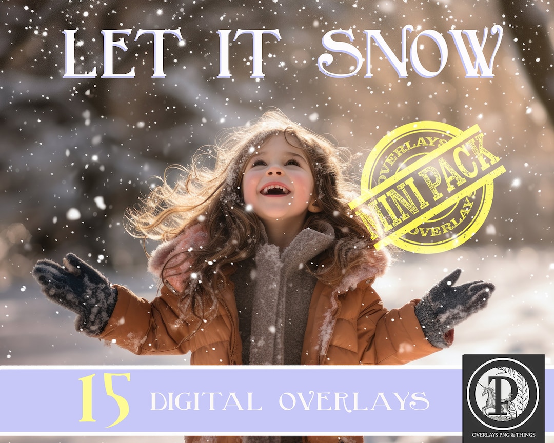 Let It Snow Digital Overlay Pack / Snow Overlay / Christmas Clipart ...