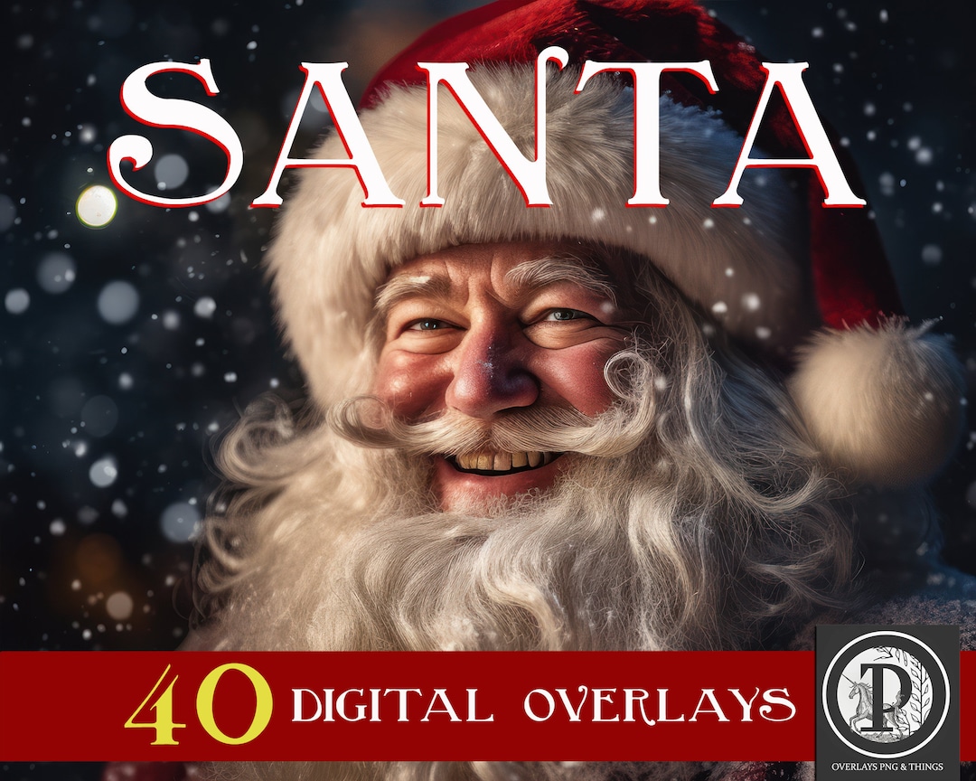 Ultimate Santa Digital Overlay Pack / Santa Claus PNG / - Etsy