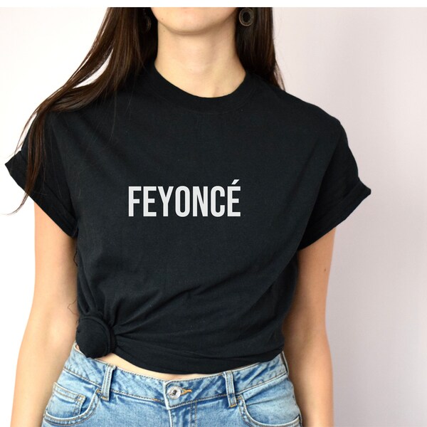 Feyonce Shirt - Etsy