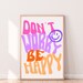 Don't Worry Be Happy | Digital Wall Art | Motivational Saying | Music ...