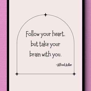 Follow Your Heart but Take Your Brain With You | Digital Wall Art ...
