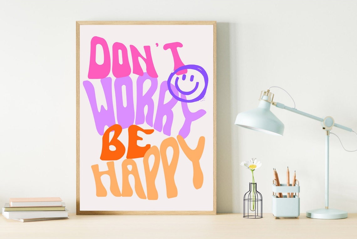 Don't Worry Be Happy Digital Wall Art Motivational Saying Music Lyrics ...