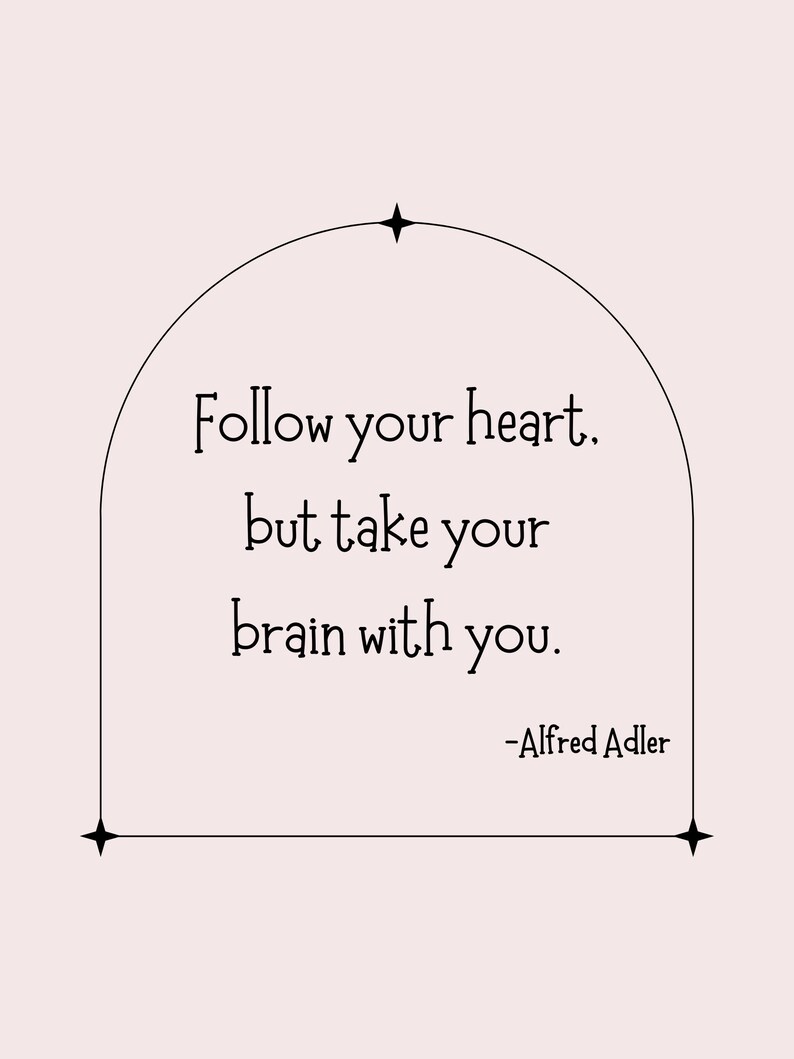 Follow Your Heart but Take Your Brain With You | Digital Wall Art ...