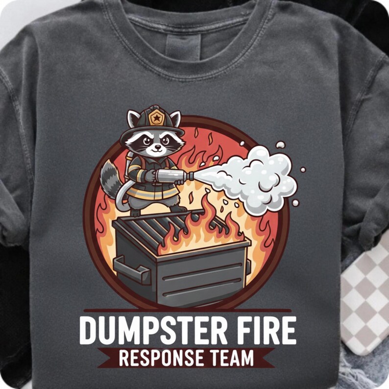 Dumpster Fire Response Team PNG | Firefighter Raccoon Clipart | Funny ...