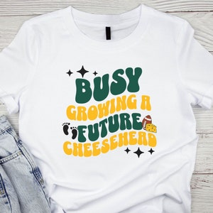 Busy Growing a Future Cheesehead, Packers Maternity Shirt, Green Bay ...