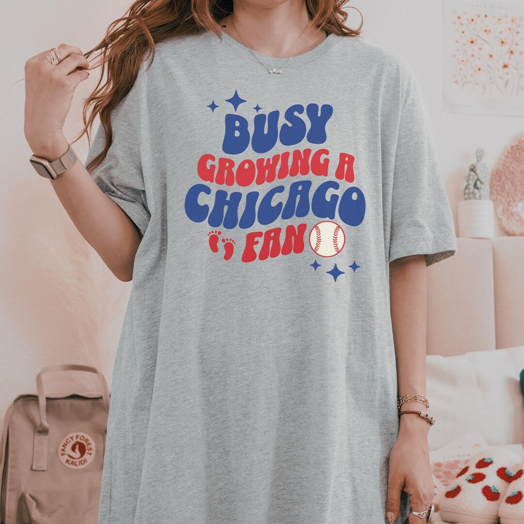 Busy Growing a Chicago Fan, Future Cubs Fan, Cubs Maternity Tee ...