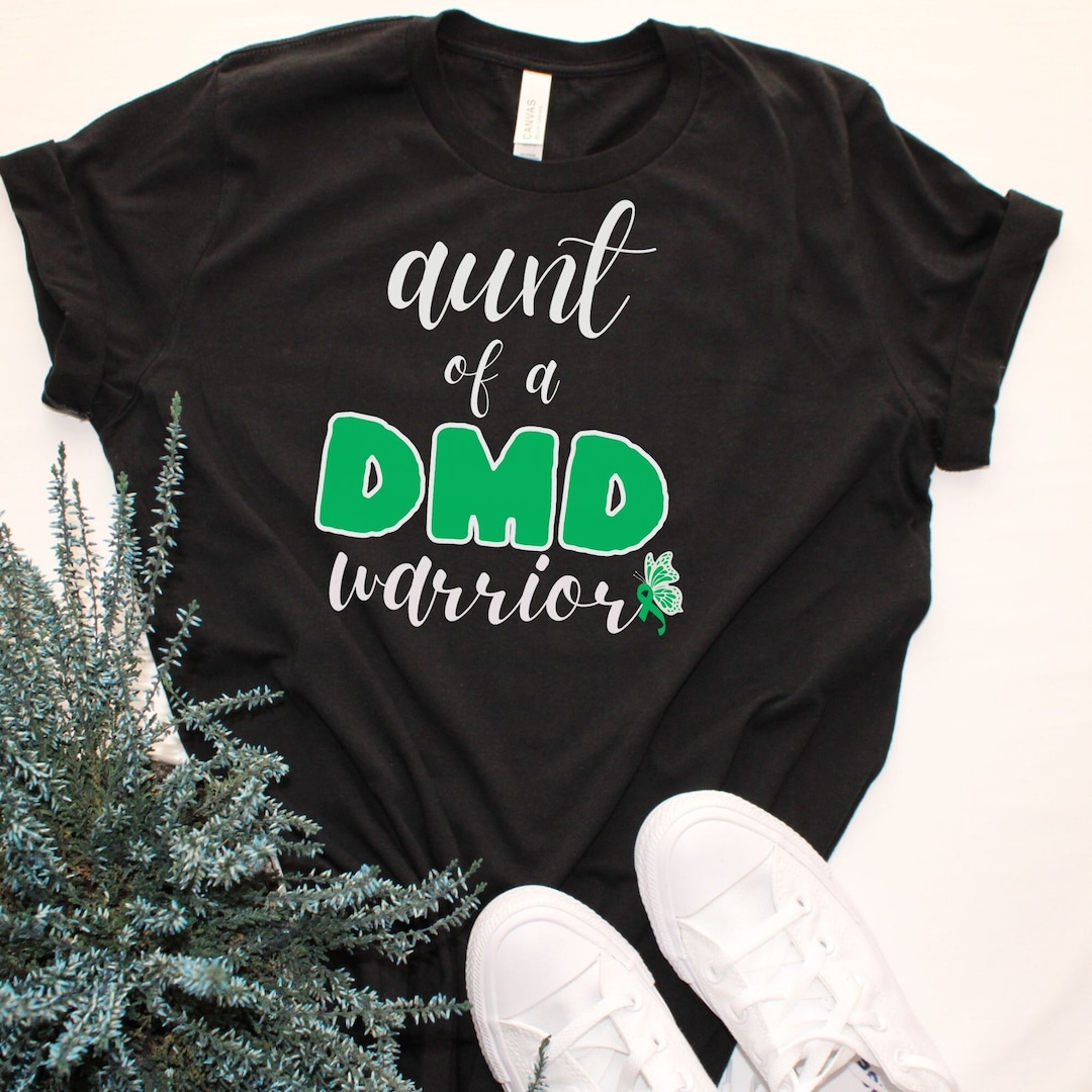 Aunt of a Dmd Warrior Tee, Duchenne Muscular Dystrophy Support Md ...