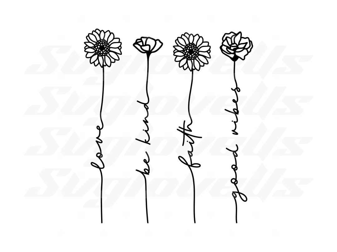 Flower Words Svg, Faith Svg, Be Kind Svg, Love Svg, Good Vibes Svg ...