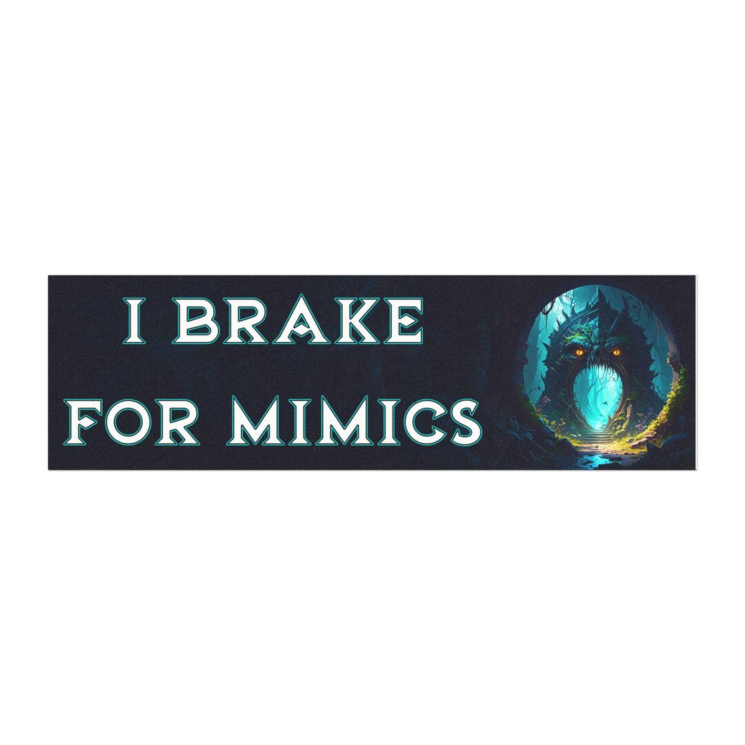 I Brake for Mimics Car Magnet: Funny Dnd Gamer RPG Accessories - Etsy