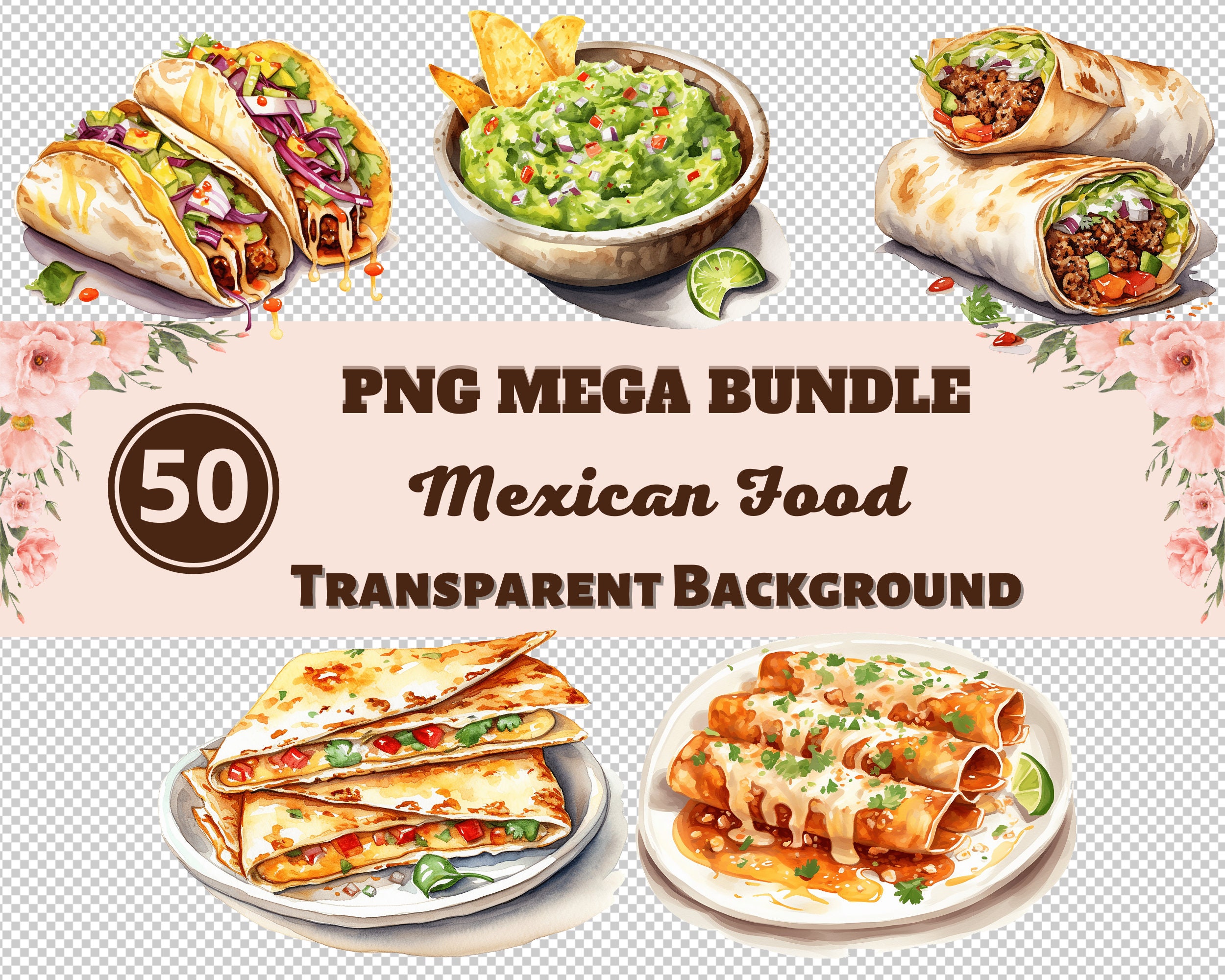 Mexican Food Mega Bundle 50 PNG Clipart Transparent PNG Collection ...