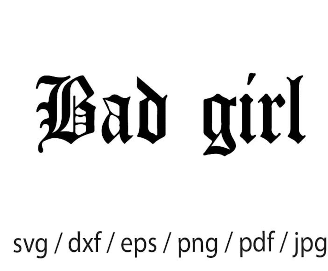 Bad Girl Svg Cut Files for Cricut, Silhouette Sticker, Digital Download ...