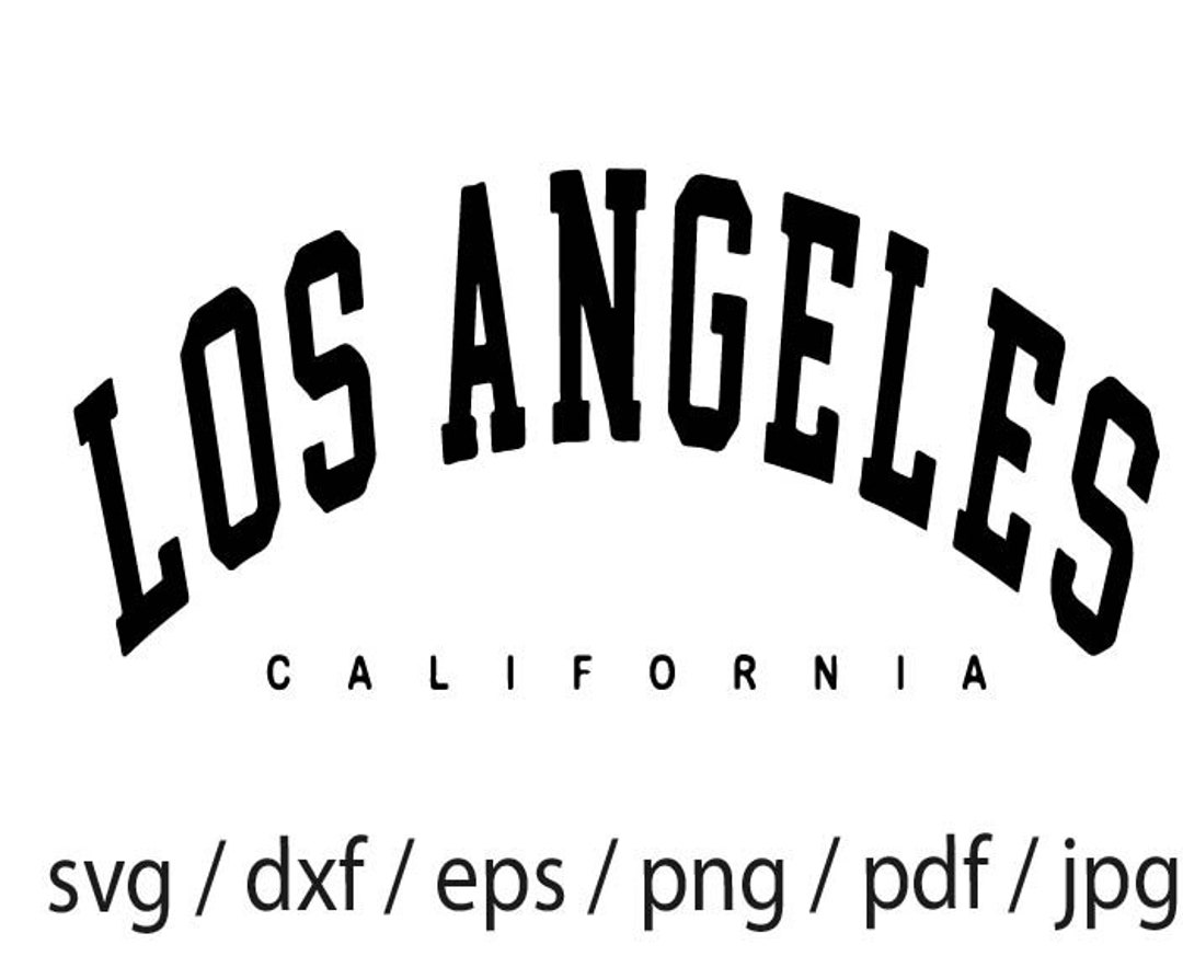 Los Angeles SVG, LA Svg, California Svg, LA Clip Art, Vector, Cricut ...