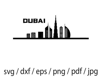 DUBAI SVG Uae Svg Arab Svg Burj Khalifa Svg Dubai - Etsy