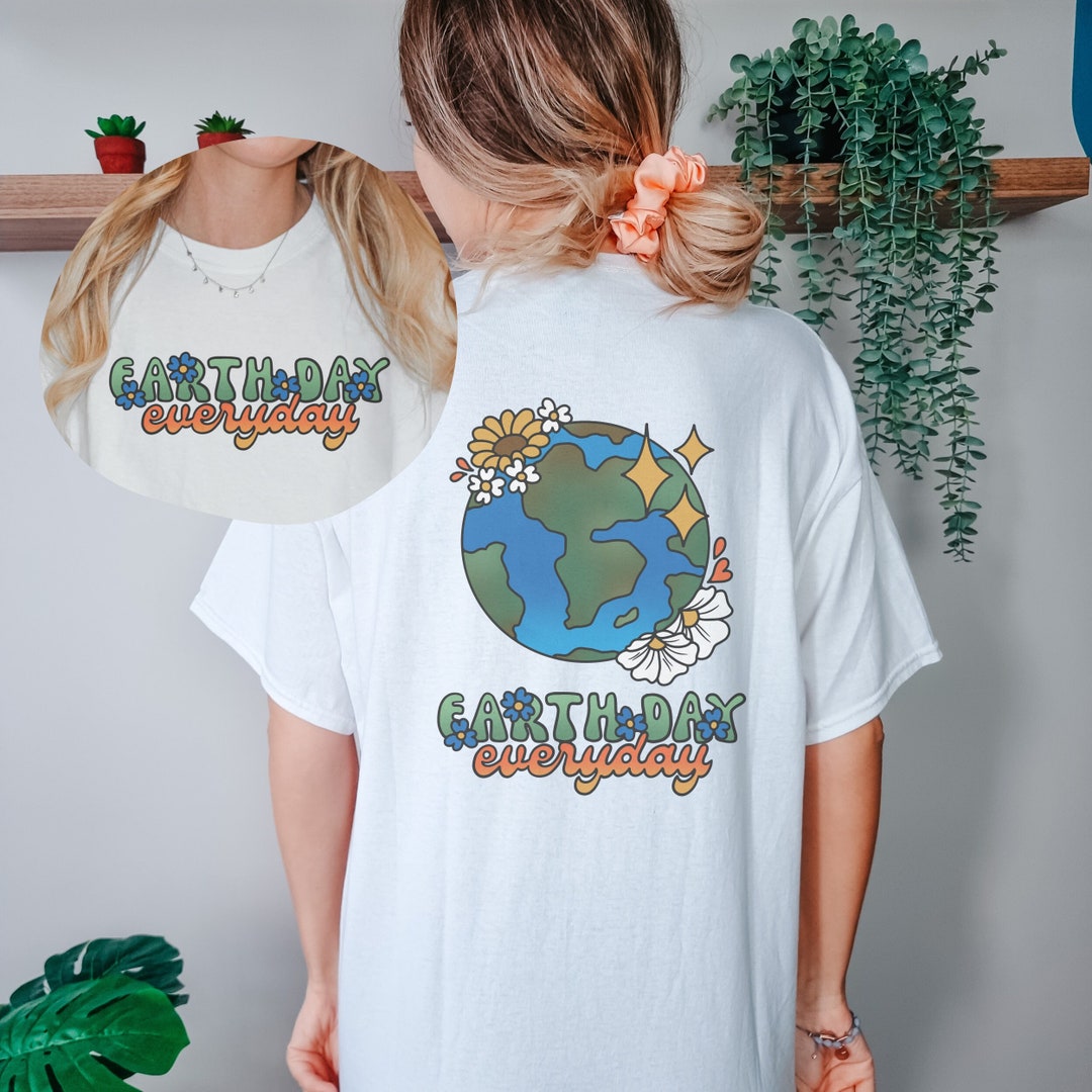 Earth Day Everyday Shirt Earth Day Shirt Environmental Shirt Nature ...