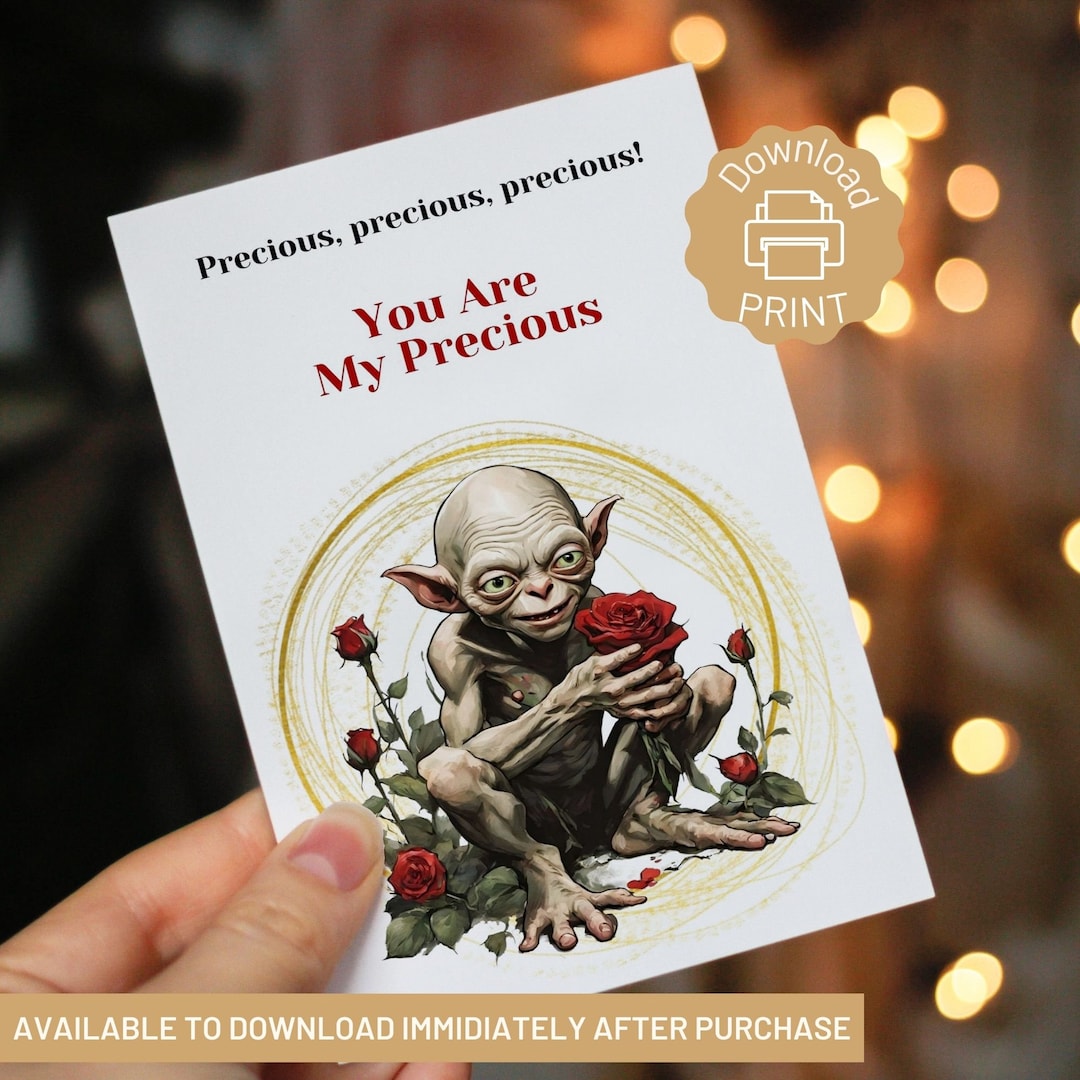 You Are My Precious Card, Funny Valentine Card, Gollum Valentines Card ...