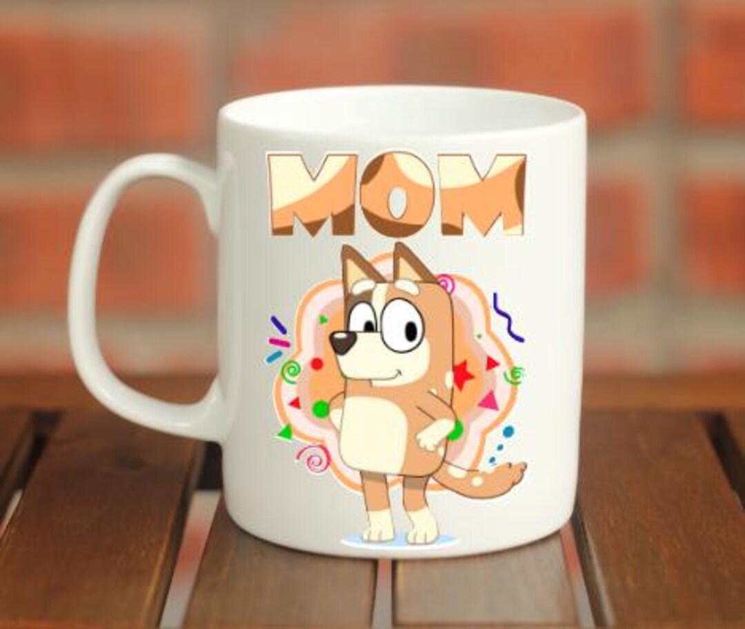 Bluey Mom Coffee Mug: Variety of Styles 15 Oz Ceramic - Etsy